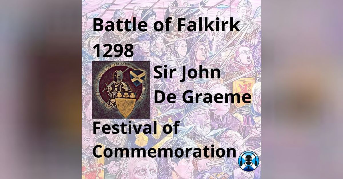 Battle of Falkirk Commemoration | Scottish Independence Podcasts