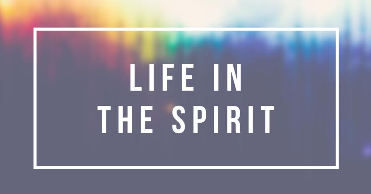 A SPIRIT FILLED LIFE ! | COMMANDMENT KEEPERS