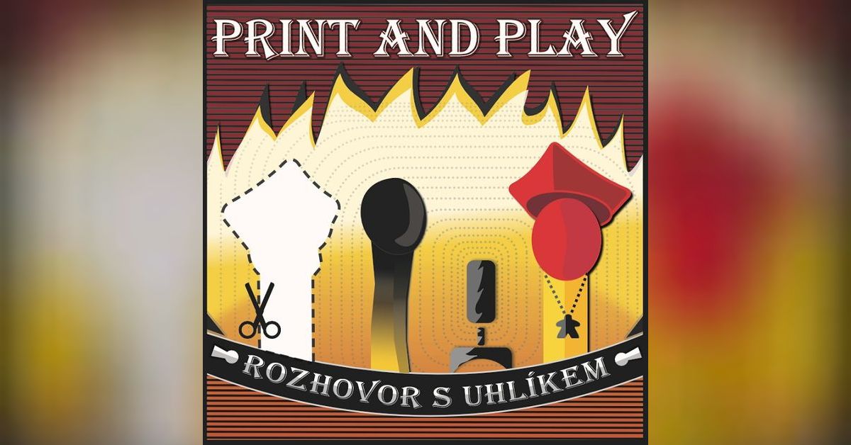 Speciál - Tomáš "Uhlík" Uhlíř - Print and play hry | Deskoherní inkvizice