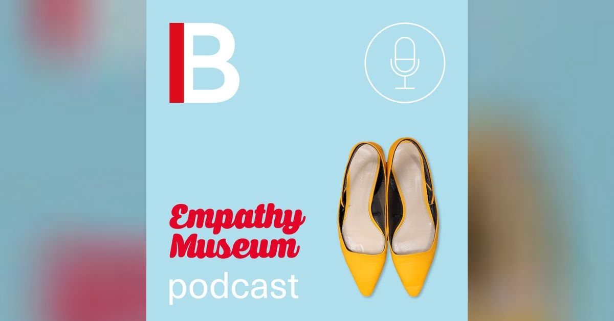 Empathy Museum #1: Jo Demetris | Imperial Business Podcast