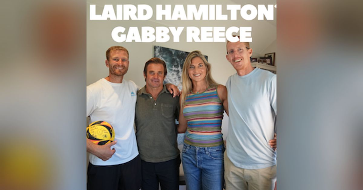 Laird Hamilton and Gabby Reece: The Good Stewards of The High ...