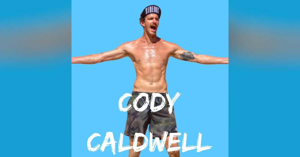 Cody Caldwell's Beach Volleyball Career Is Thriving On Fun | SANDCAST ...