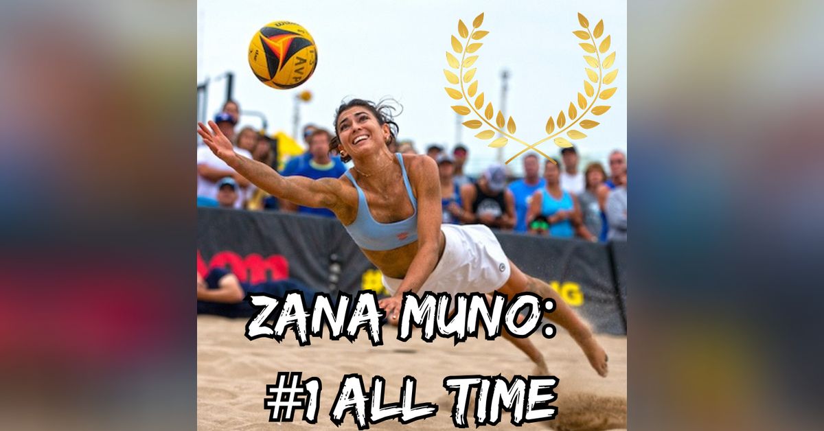 SANDCAST Greatest Hits: Zana Muno: Beach volleyball’s hustling, diving ...
