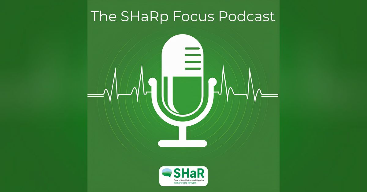 The SHaRP Focus Podcast - What is a Primary Care Network | Free ...