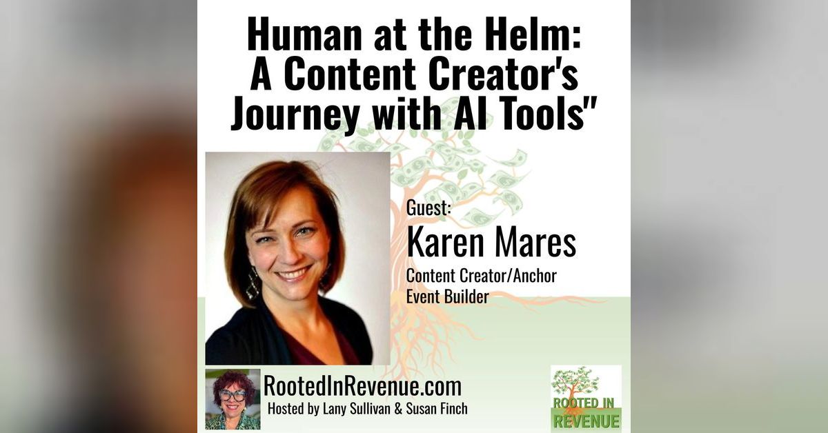 Human at the Helm: A Content Creator's Journey with AI Tools | Rooted ...
