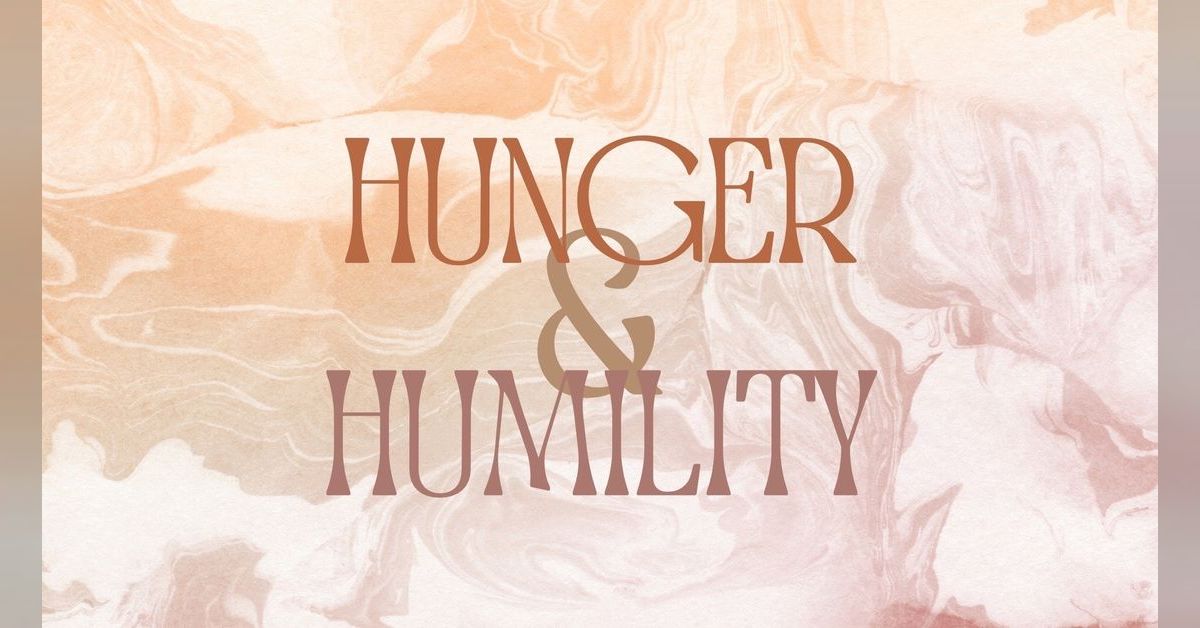 Hunger & Humility | Victory World Outreach