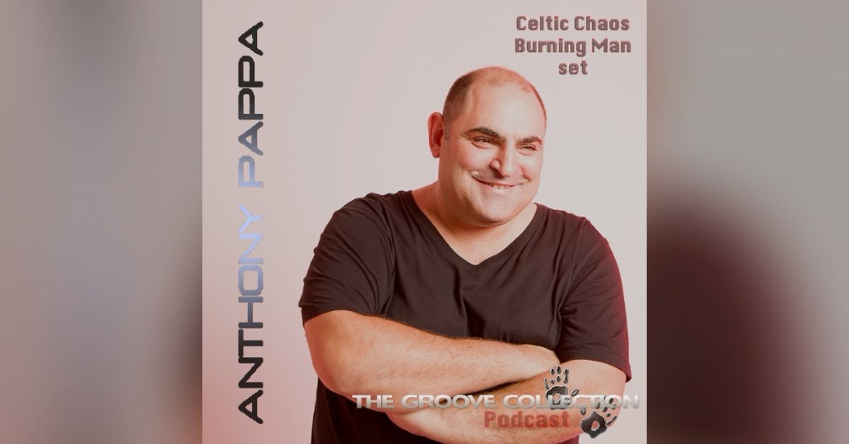 Anthony Pappa - Burning Man 2020 VR-set at Celtic Chaos stage | The ...
