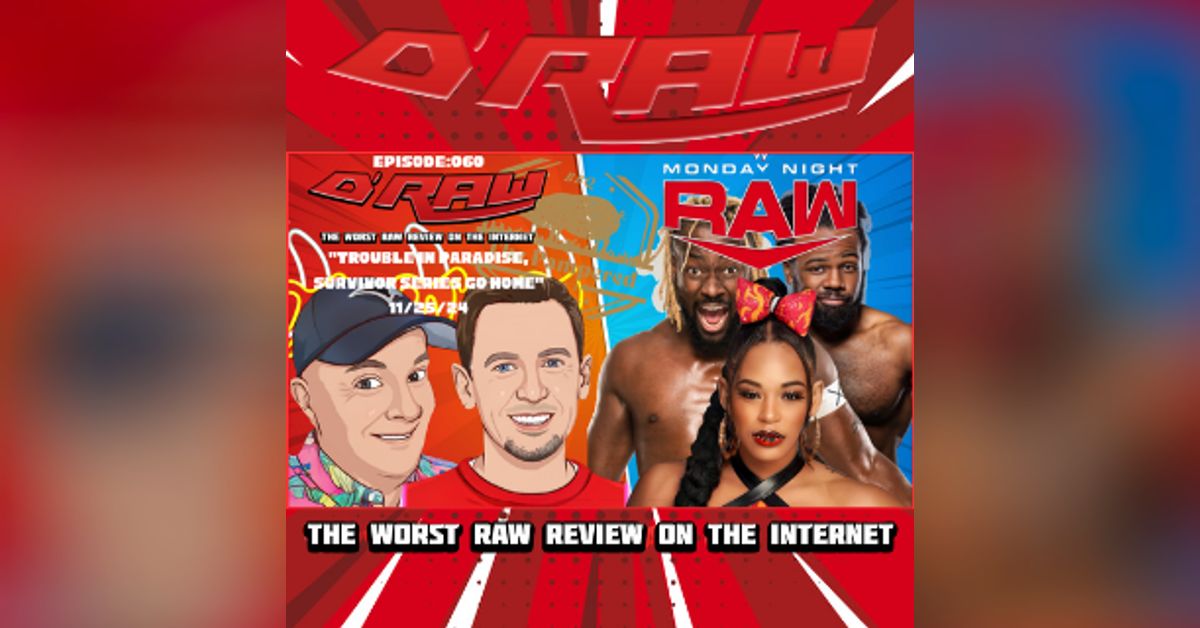 Draw Straws Raw Ep:060 " Trouble in Paradise!, Go home to Survivor ...