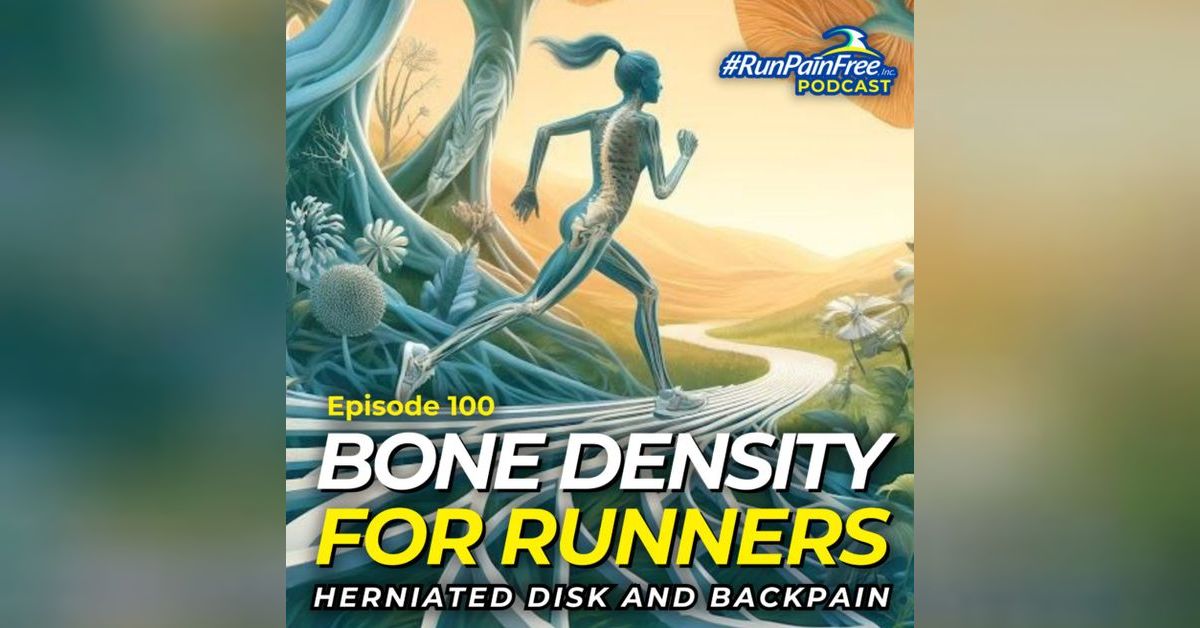 Bone Density for Runners: Herniated Disk and Backpain | #RunPainFree ...