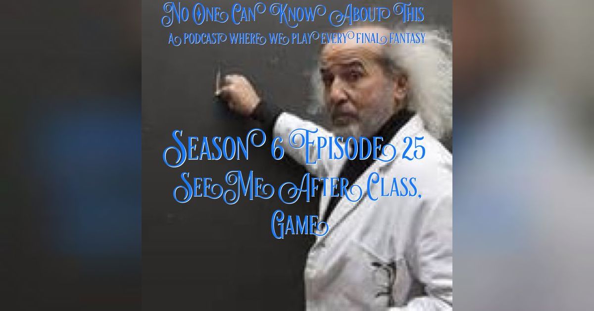 S6E25 - See Me After Class, Game | No One Can Know About This: A ...