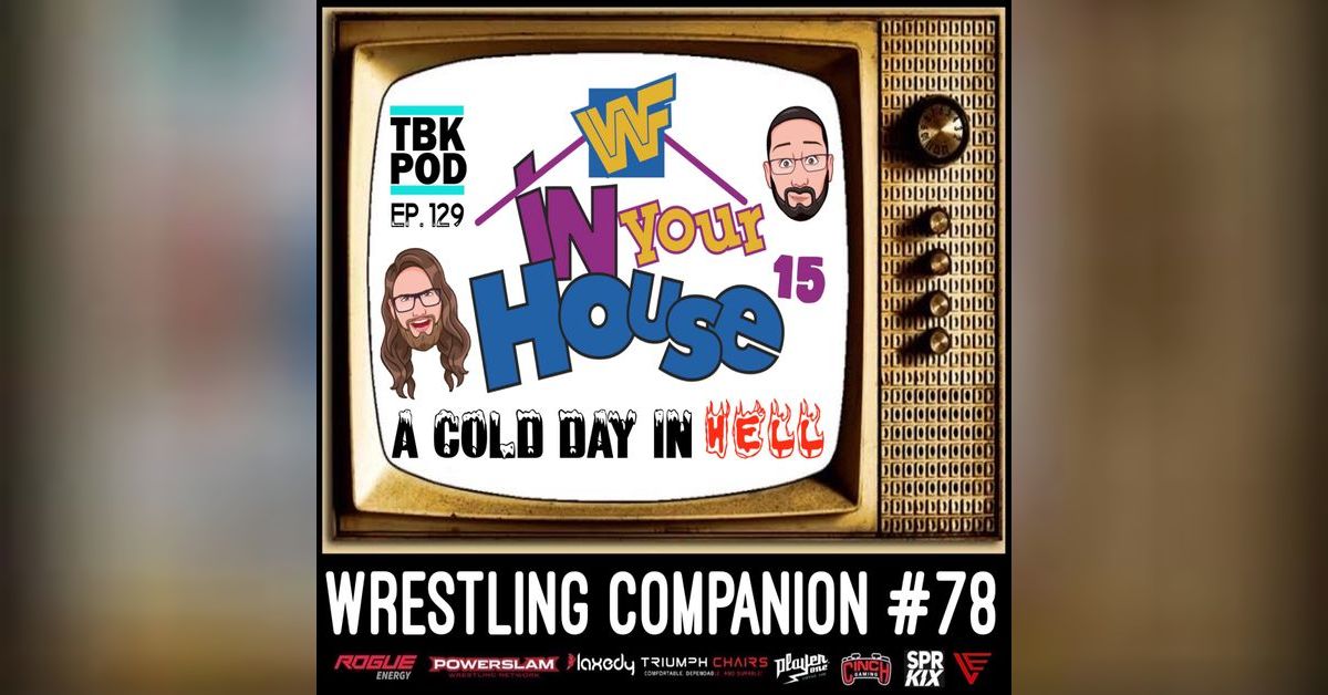 129. WWF In Your House 15 - A Cold Day In Hell (1997) Watch Along ...