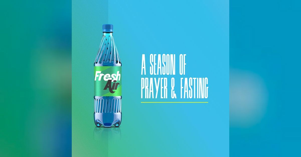 Fresh Air - Part 3 | Elevation Church Melbourne West