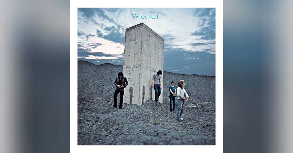 Who's Next; Album Retrospective | The Loudini Rock and Roll Circus