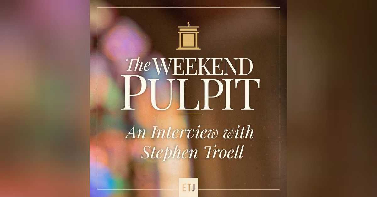 An Interview with Stephen Troell | Enjoying the Journey