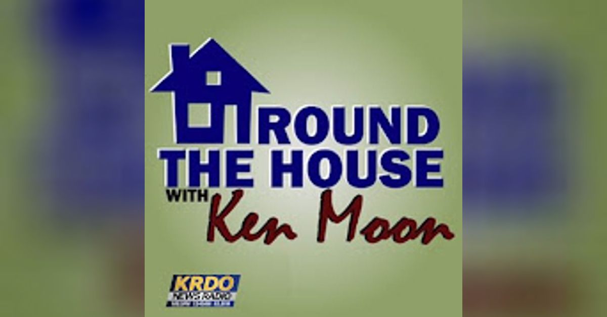 Around the House with Ken Moon - December 20, 2025 | KRDO NewsRadio 105 ...