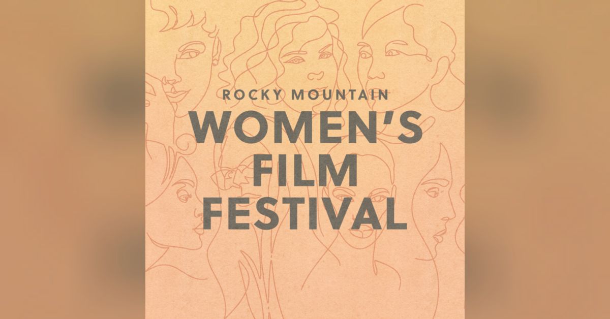 Rocky Mountain Women’s Film Festival - October 31, 2022 - The Extra with Shannon Brinias | KRDO ...