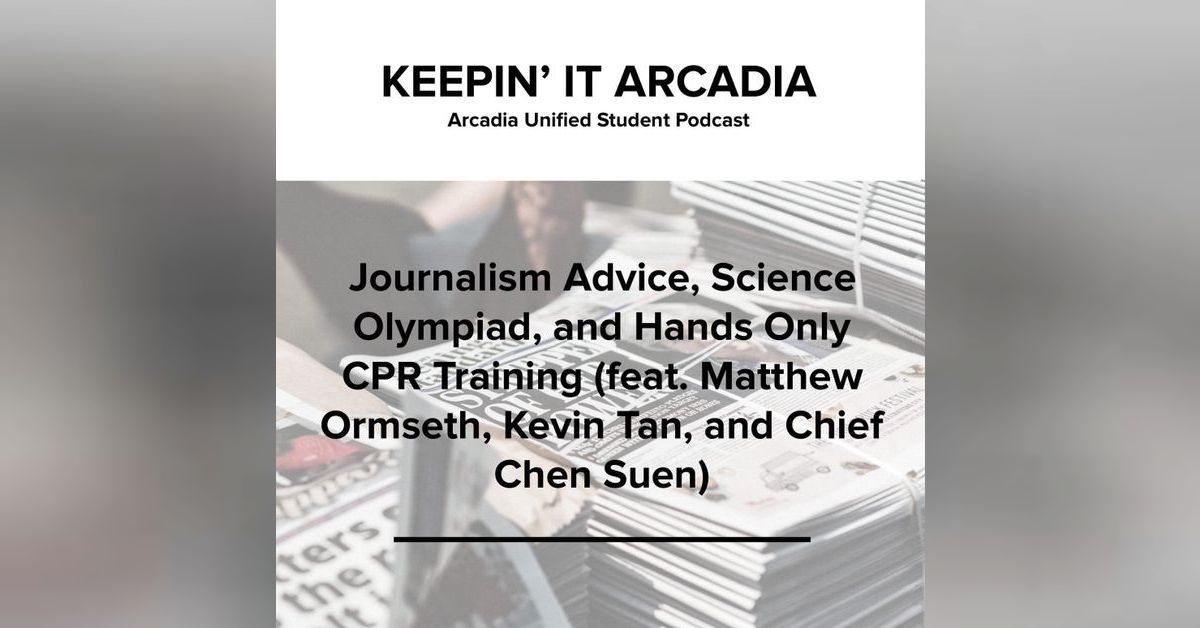 S2 #29 Journalism Advice, Science Olympiad, and Hands Only CPR Training ...