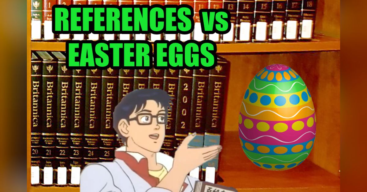 References vs Easter Eggs - where is the line drawn? | The Classic ...