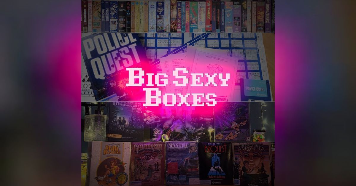 Big Sexy Boxes | The Classic Gamers Guild Podcast