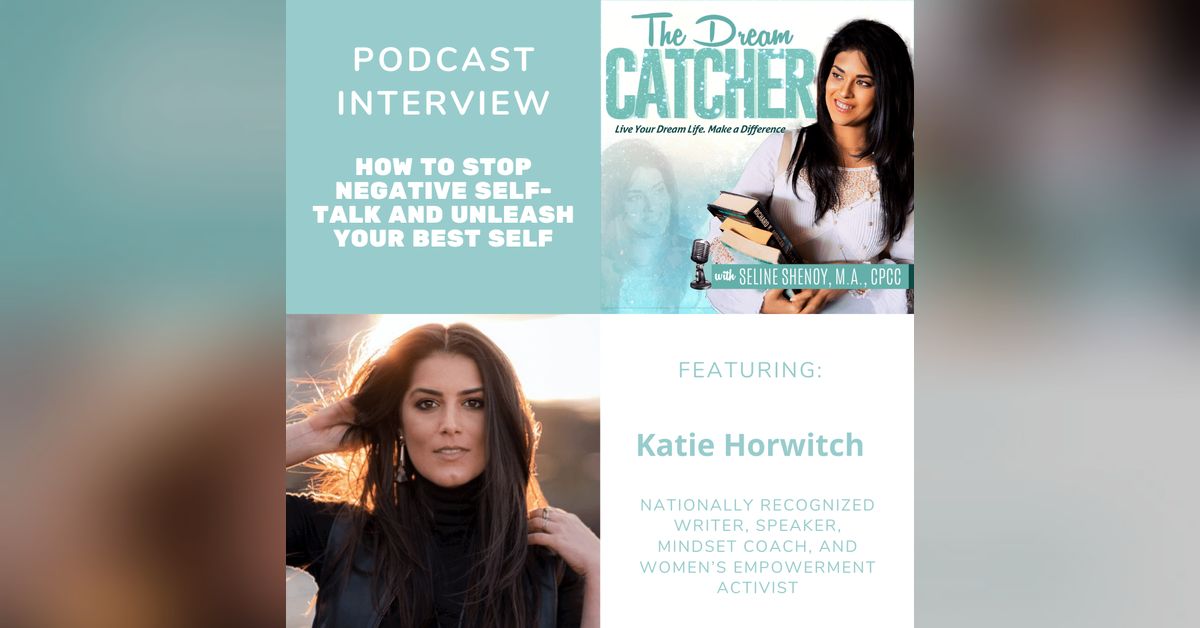 [Interview] How to Stop Negative Self-Talk and Unleash Your Best Self ...