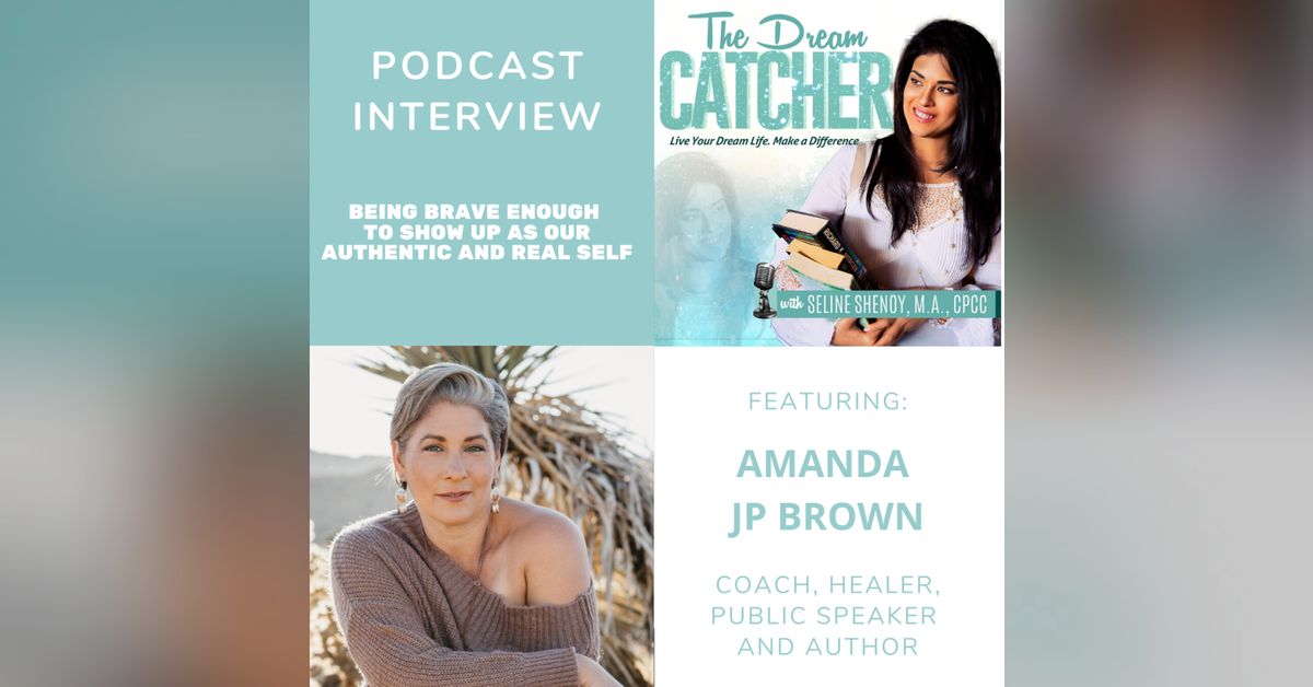 [Interview] Being Brave Enough to Show Up As Our Authentic and Real ...