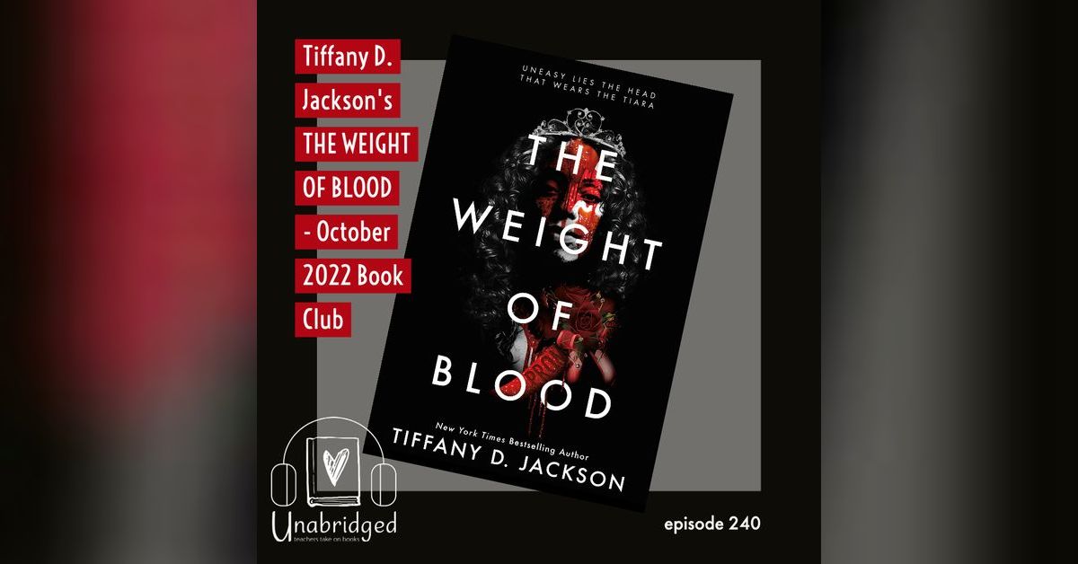 Tiffany D. Jackson’s THE WEIGHT OF BLOOD - October 2022 Book Club ...