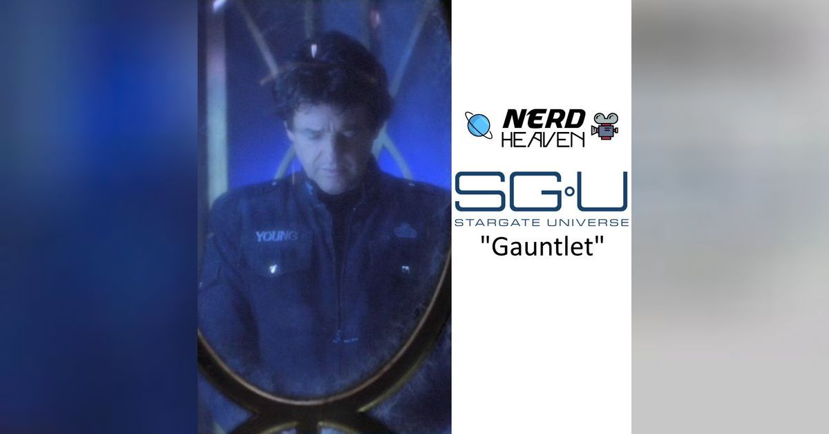 Stargate Universe ”Gauntlet” Detailed Analysis & Review | Nerd heaven