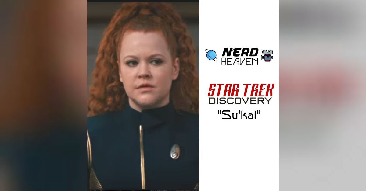 Star Trek Discovery "Su'Kal" Detailed Analysis & Review | Nerd heaven