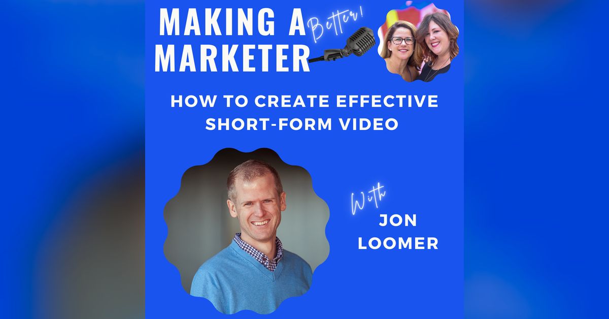How to Create Effective Short-Form Video with Jon Loomer | Making a ...