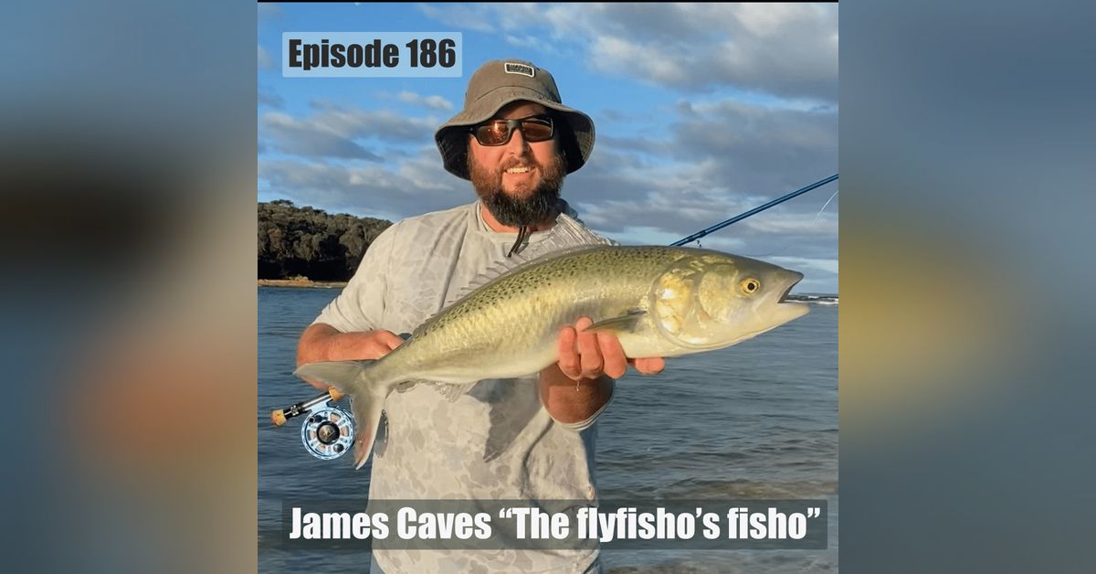 Episode 188 - James Caves Bermi Fly | The Intermediate Line Podcast