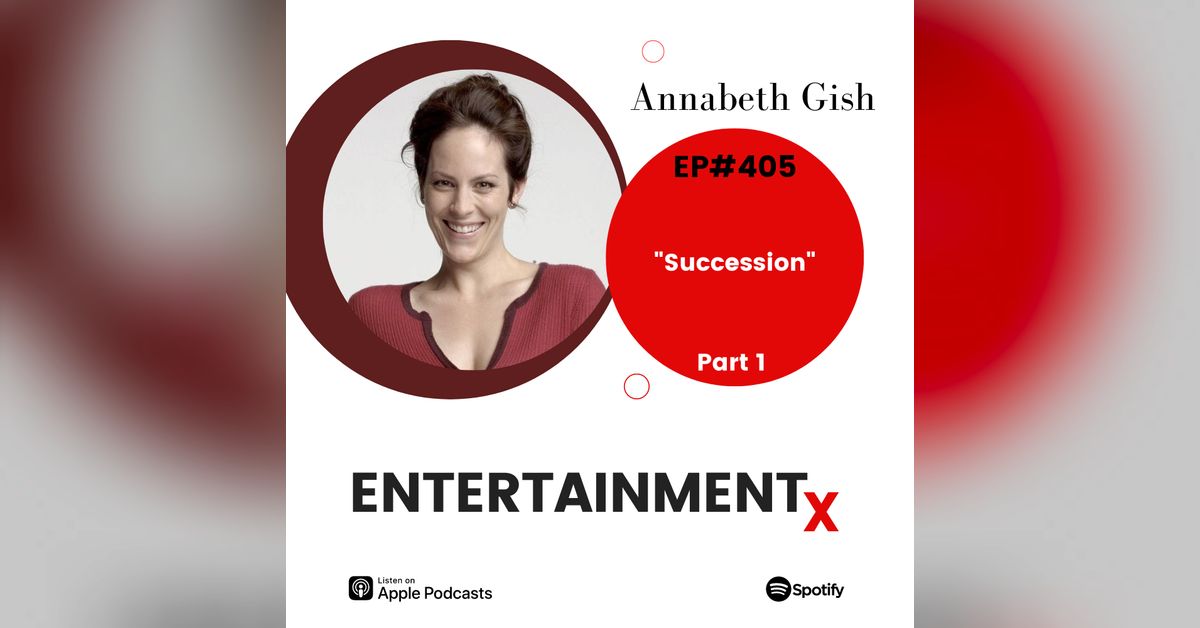 Annabeth Gish Part 1 ”Succession” | Clayton Howe’s Entertainmentx