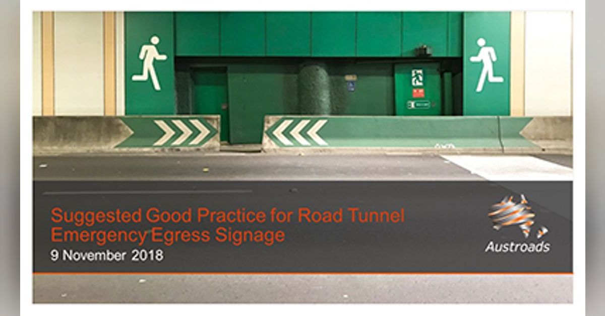 Suggested Good Practice for Road Tunnel Emergency Egress Signage ...