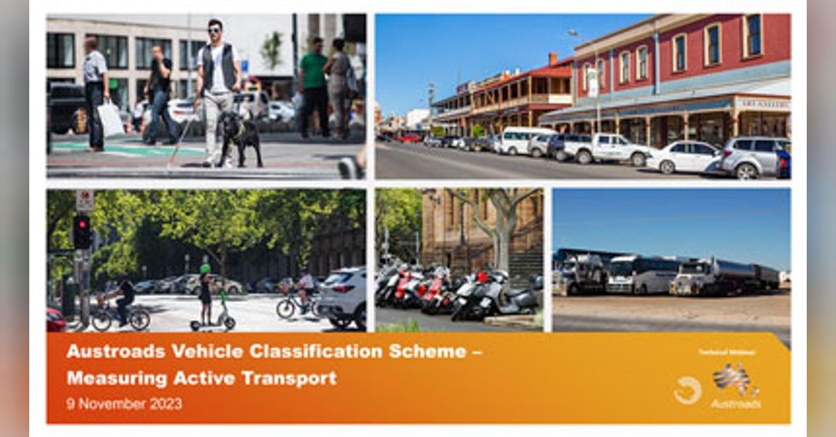 Austroads Vehicle Classification Scheme – Measuring Active Transport ...