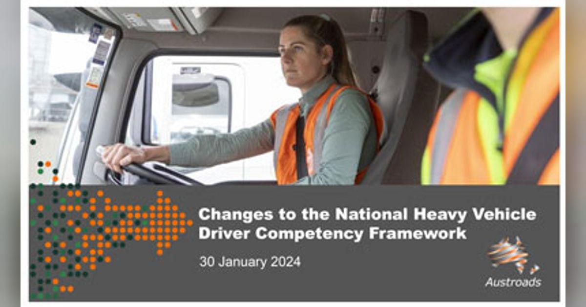 Changes to the National Heavy Vehicle Driver Competency Framework ...