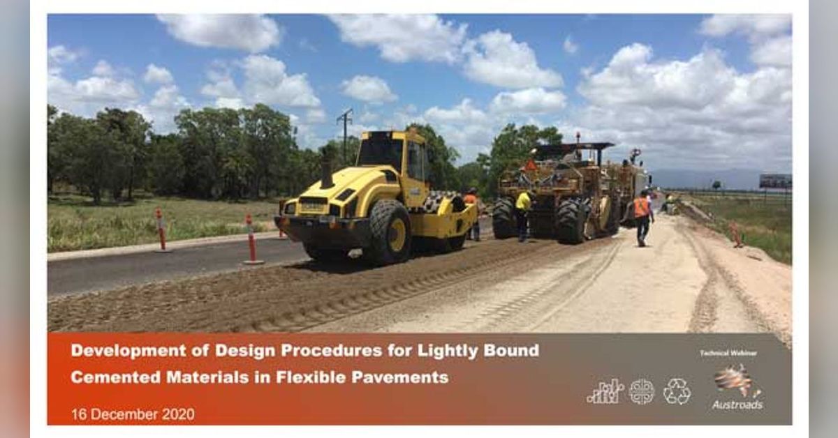 Development of Design Procedures for Lightly Bound Cemented Materials ...