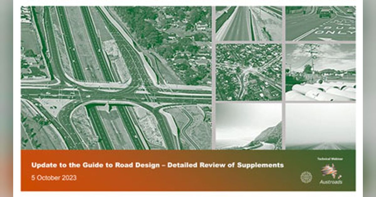 Update to the Guide to Road Design – Detailed Review of Supplements ...