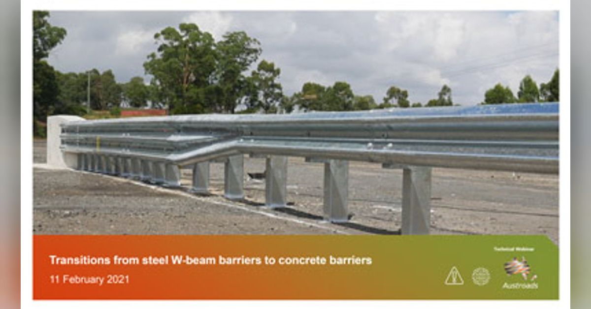 Transitions Between Steel Beam and Concrete Barriers | Austroads ...