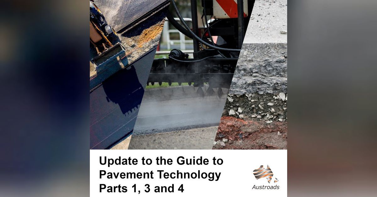 Update to the Guide to Pavement Technology Parts 1, 3 and 4 | Austroads ...