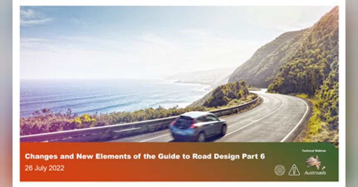 Changes and New Elements of the Guide to Road Design Part 6 | Austroads ...