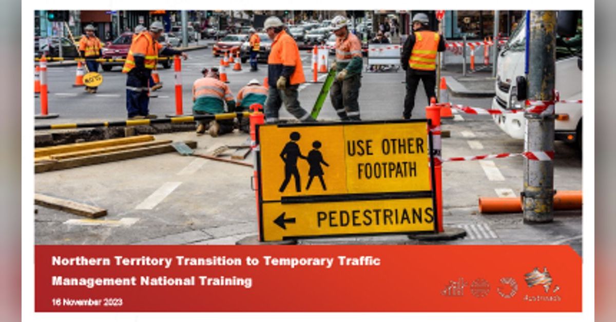Northern Territory Transition to Temporary Traffic Management National ...