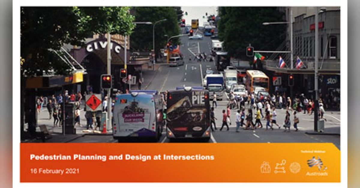 Pedestrian Planning and Design at Intersections | Austroads: Transport ...