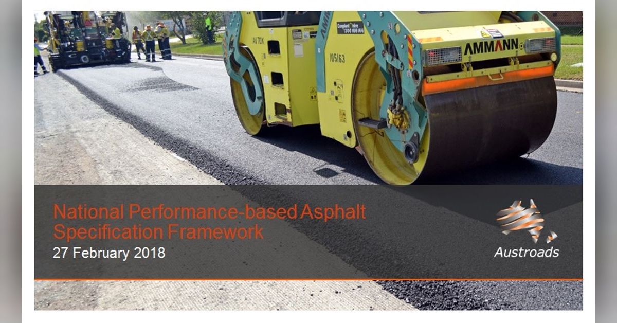 National Performance-based Asphalt Specification Framework | Austroads ...