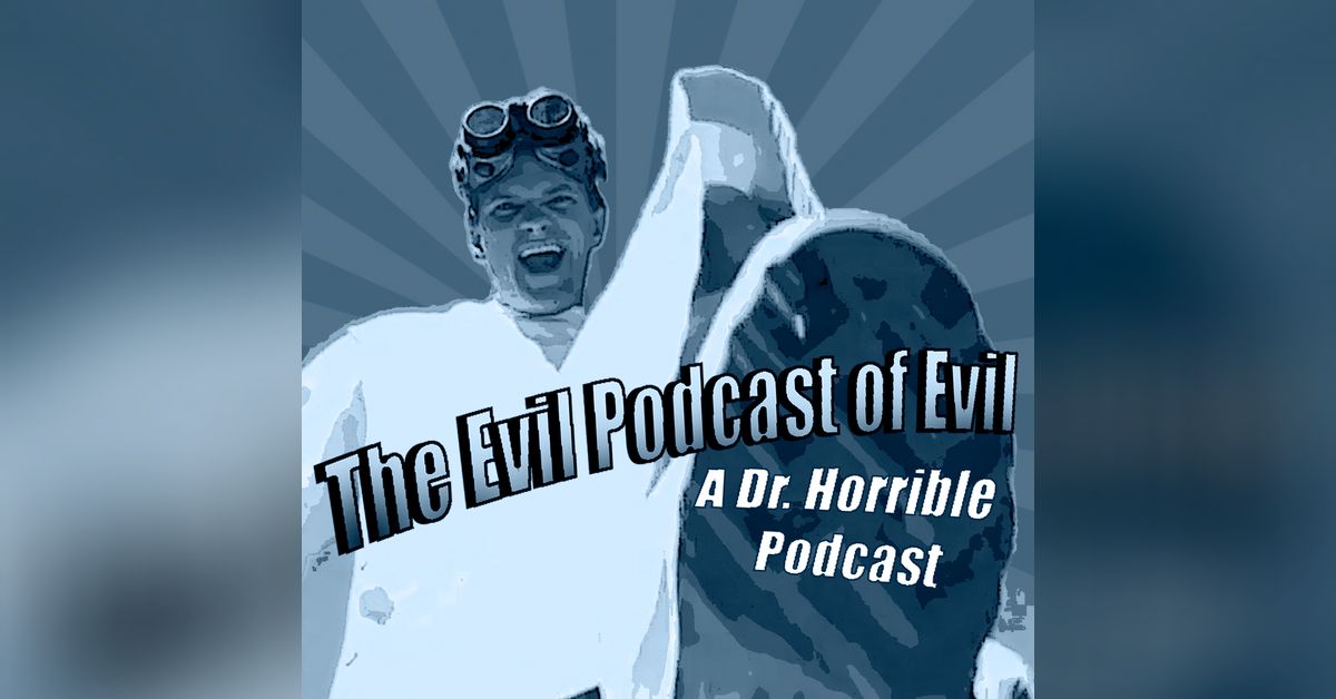 The Evil Podcast of Evil #3: Wait! When did the lights turn off ...