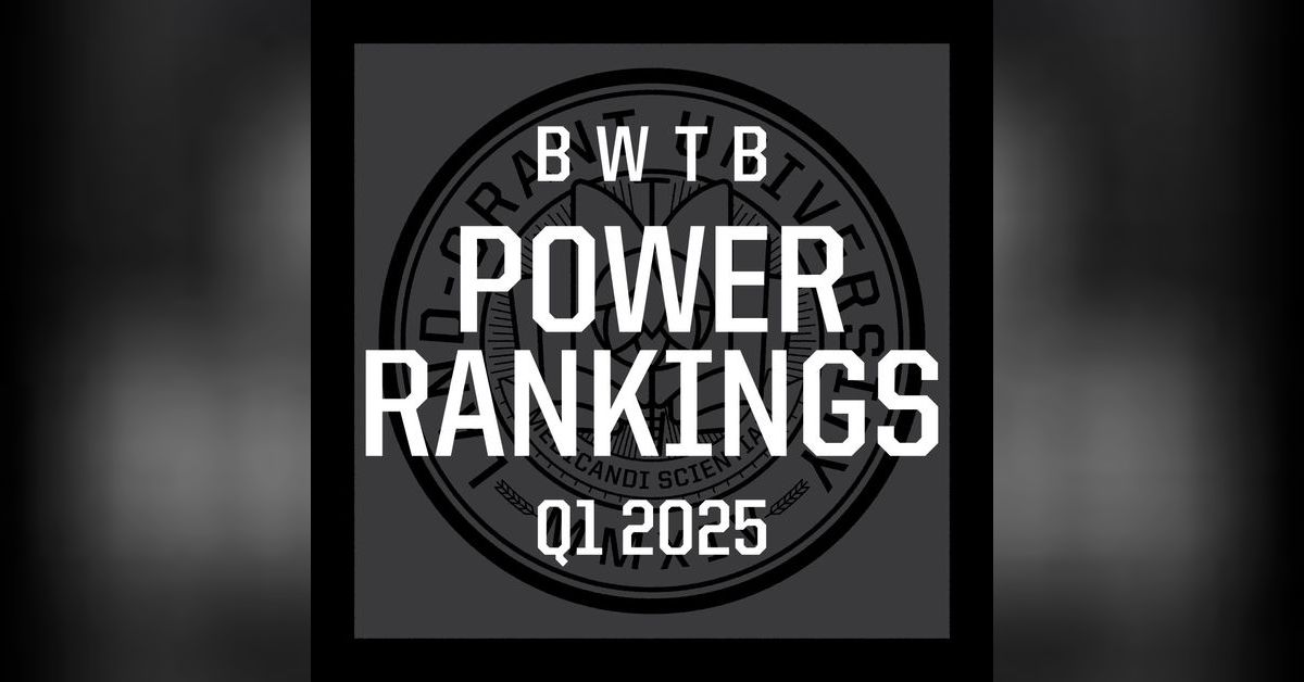 Q1 Beer Power Rankings | Land-Grant University - Beers with the Brewers