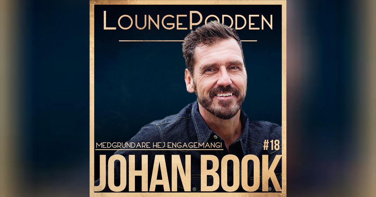 #18 - Johan Book - Arbetspsykologi, Företagskultur, Motivationsbyrån ...