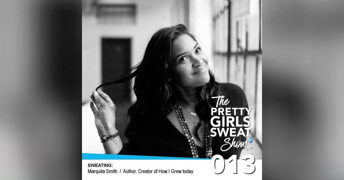 Marquita Smith | Author, Creator of How I Grew today | The PRETTY GIRLS ...