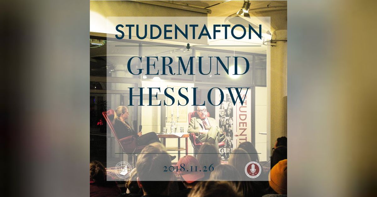 43. Germund Hesslow - Arv och miljö | Studentafton