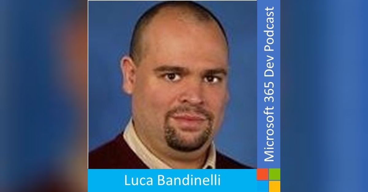 Viva Connections with John Nguyen and Luca Bandinelli | Microsoft 365 ...