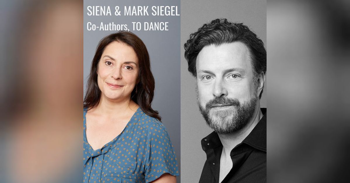 Siena & Mark Siegel, TO DANCE | Moms Don’t Have Time to Read Books
