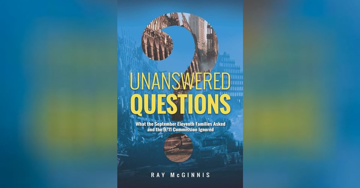 Unanswered Questions: What the September Eleventh Families Asked and ...